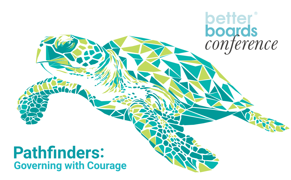 Better Boards Conference - Program - Better Boards